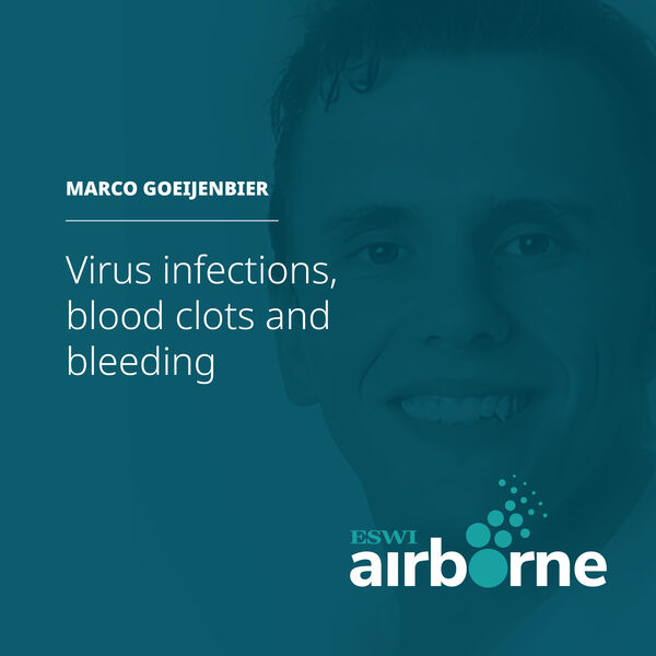 Virus infections, blood clots and bleeding | ESWI