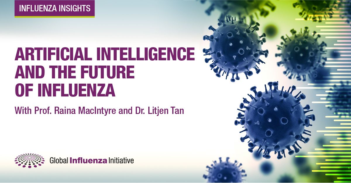 Global Influenza Initiative podcast series: Artificial Intelligence and ...